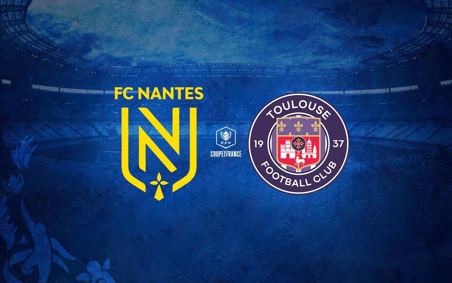 FC Nantes | Coupe de France - FC Nantes - Toulouse FC en finale