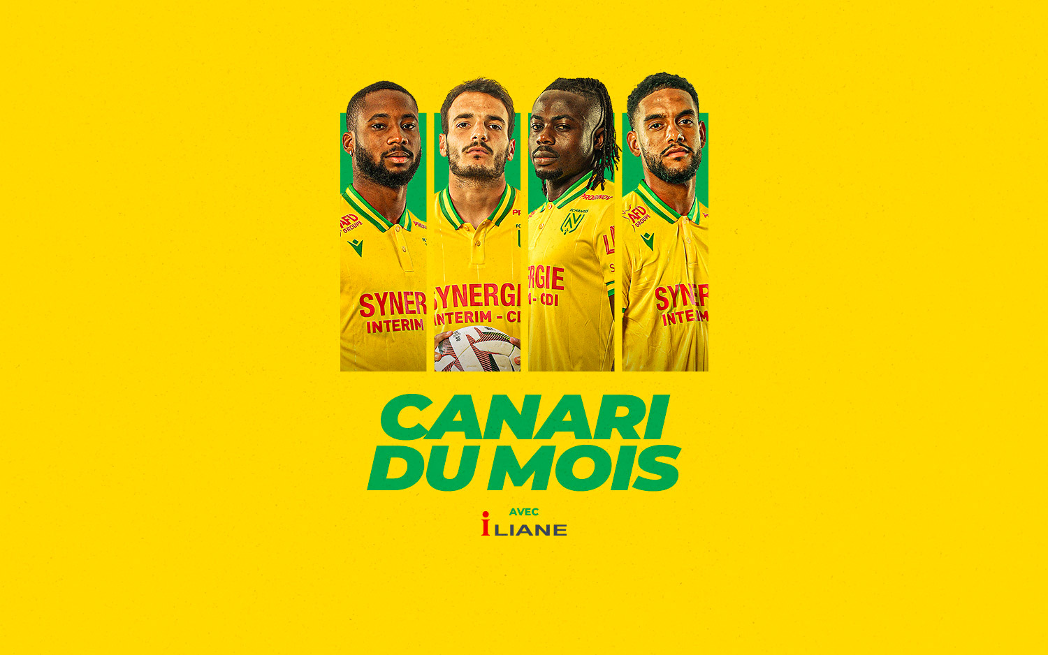 FC Nantes | Canari du Mois by ILIANE - Elisez votre joueur en novembre